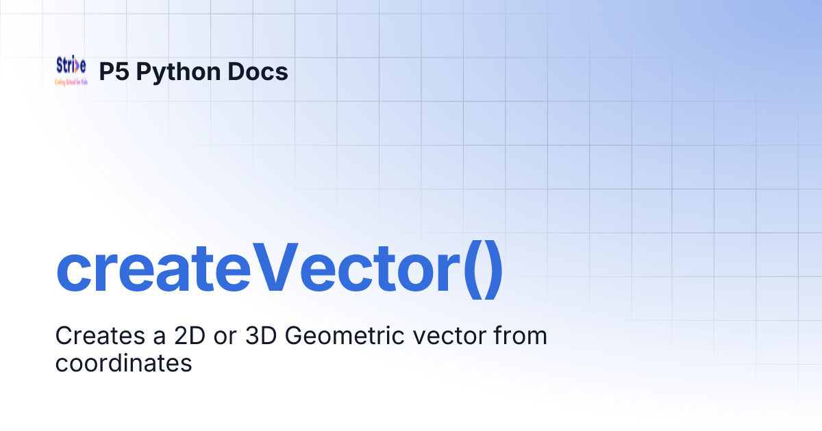 Createvector P5 Python Docs
