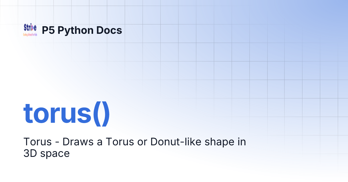 torus() | P5 Python Docs